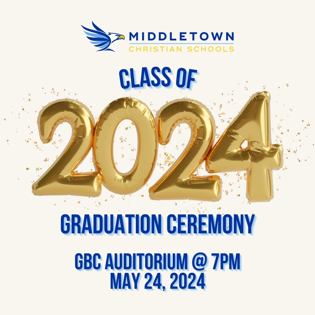 High School Graduation 2024 | Middletown Christian Schools