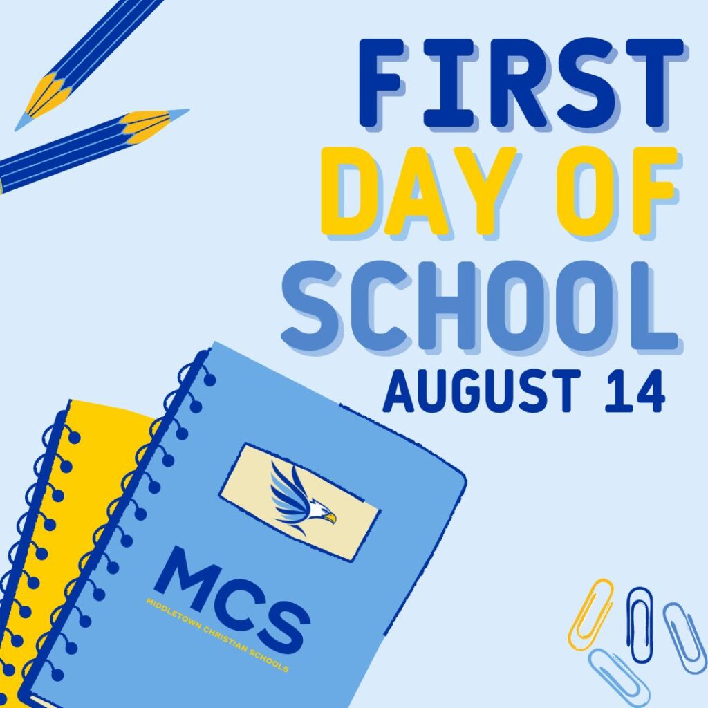 First Day of School 2024-2025 | Middletown Christian Schools