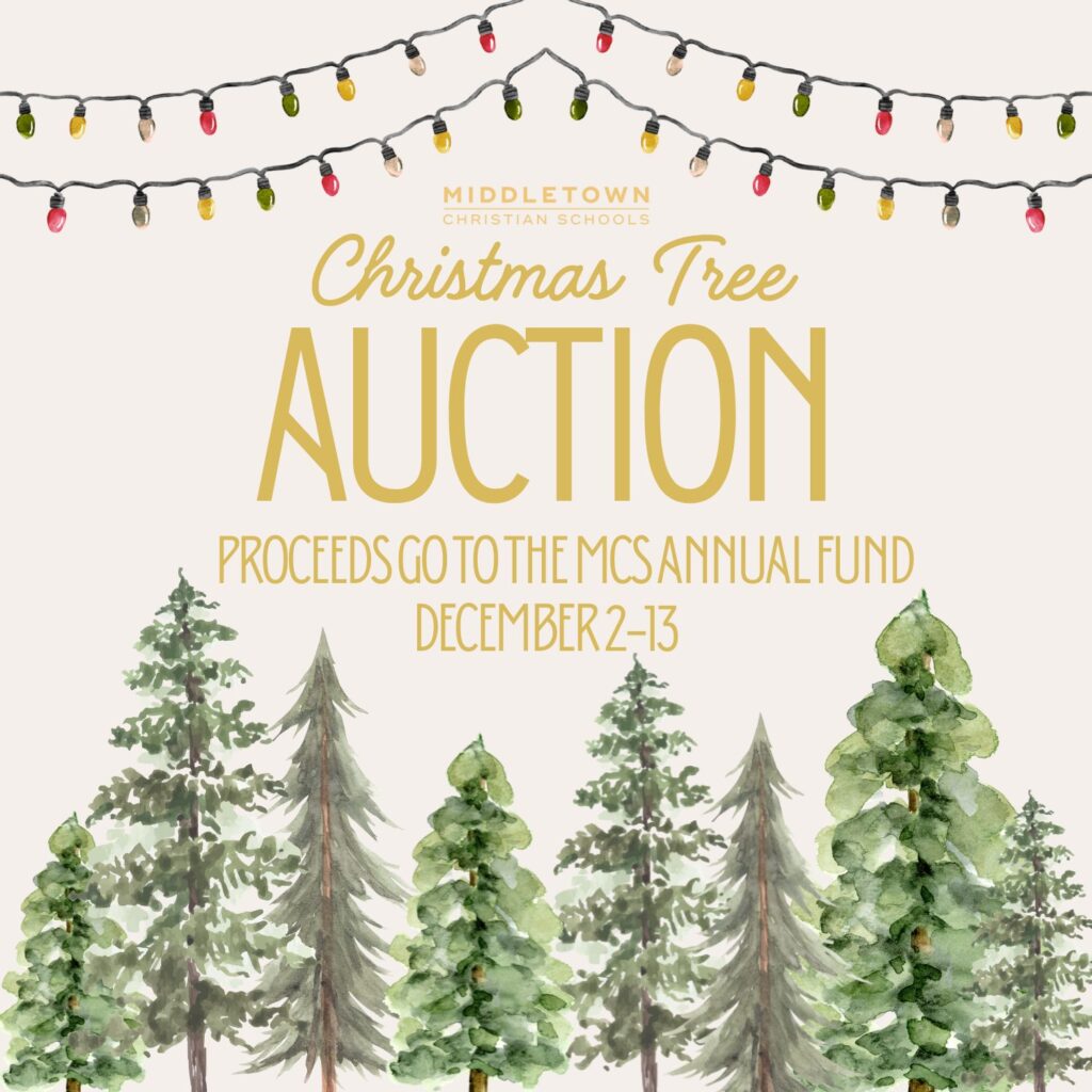 Christmas Tree Auction | Middletown Christian Schools
