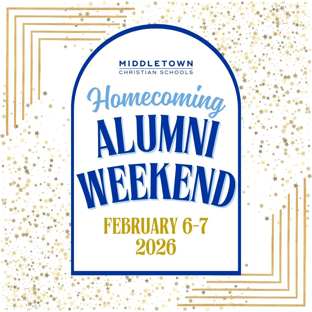 Homecoming Alumni Weekend 2026 | Middletown Christian Schools